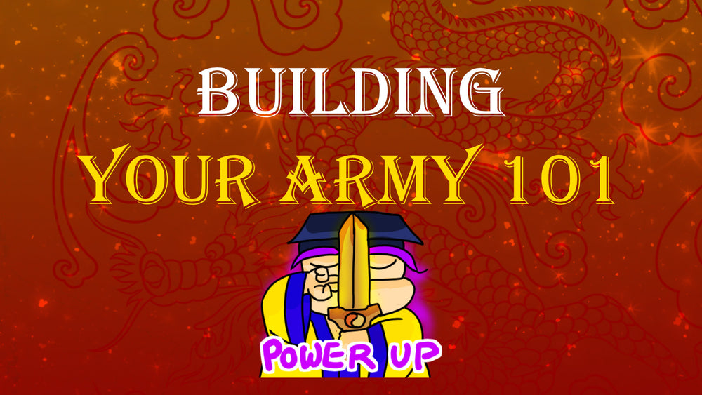 Building Your Army 101 - Tin Yat Dragon