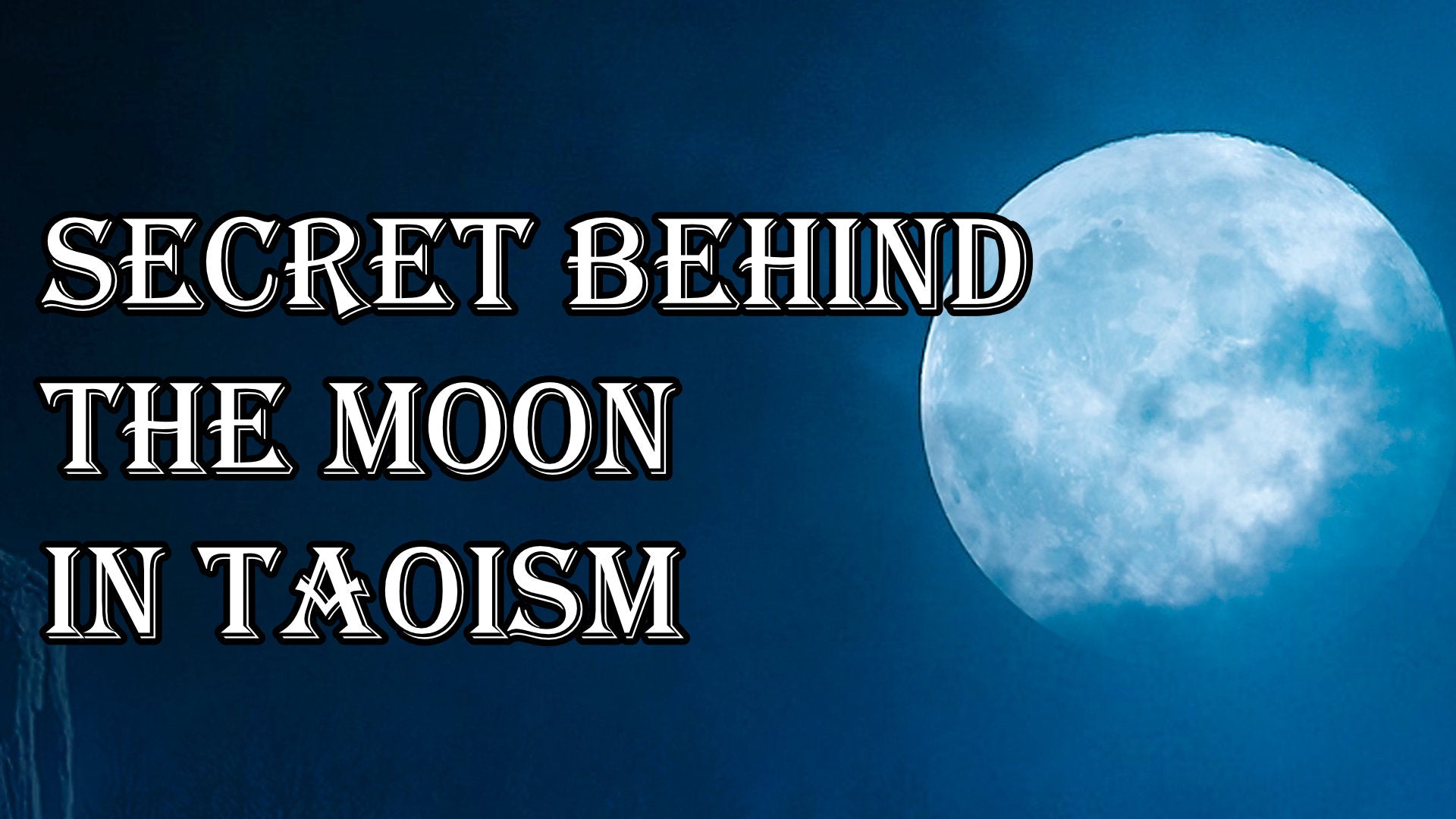 Secret Behind the Moon in Taoism | Tin Yat Dragon Taoism